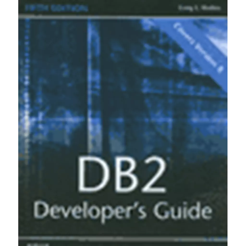 DB2 Developer's Guide DB2 Developer's Guide