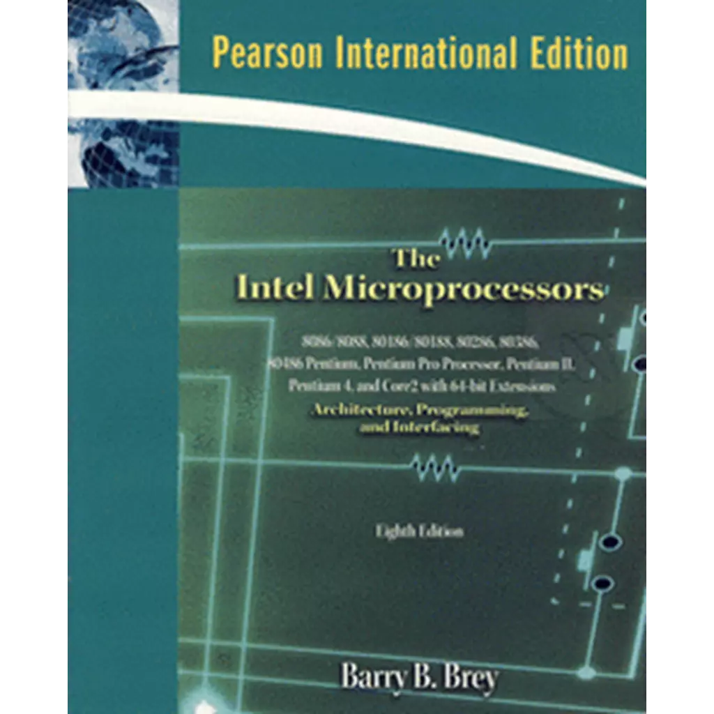 The Intel Microprocessors Architecture Programming And Interfacing 7535